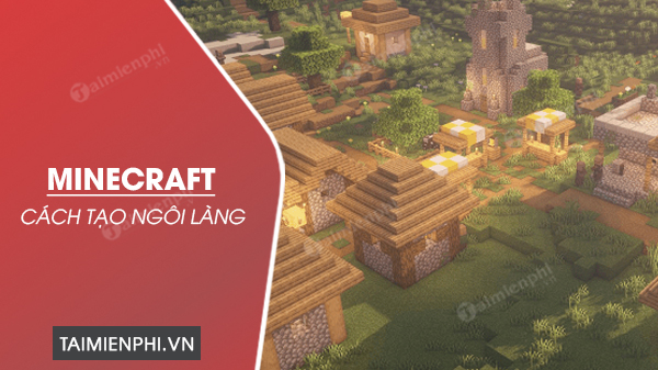 Crafting Villages in Minecraft, Building Communities, Simplifying ...