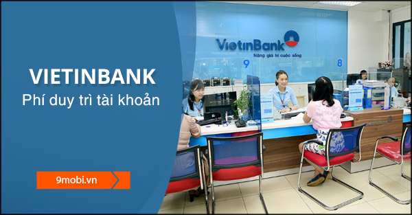 VietinBank Account Maintenance, Payment and Credit Cards Fees