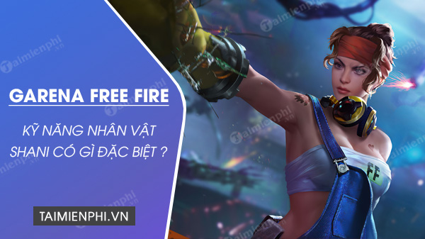 What are the unique skills of Shani character in Free Fire?