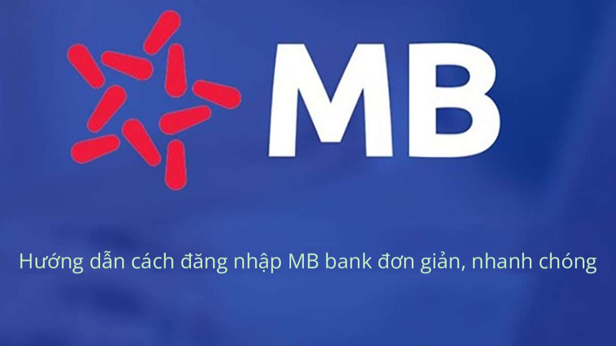 Easy and Fast Guide to MB Bank Login