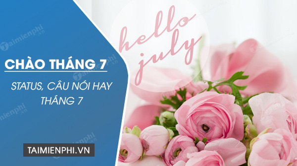 Greetings to July, Status, meaningful July quotes