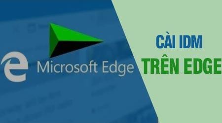 Trick to add IDM to Microsoft Edge for automatic link capture