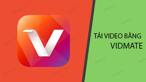 Use Vidmate for video downloads on your Android and iPhone devices
