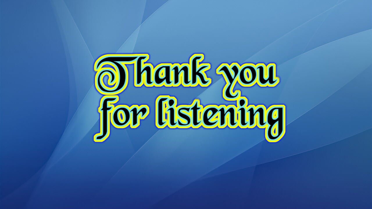 Beautiful Thank You For Listening Images