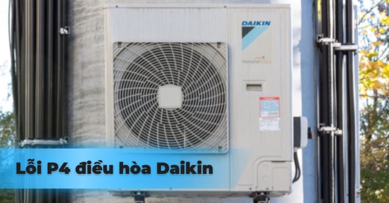 Comprehensive Guide to Quickly Fixing Daikin AC P4 Error