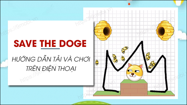 How to Play Save The Doge on Your Android or iPhone