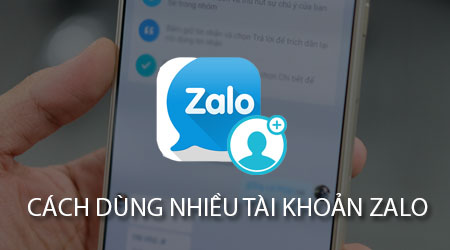 Explore the art of managing multiple Zalo accounts on your phone: Login ...