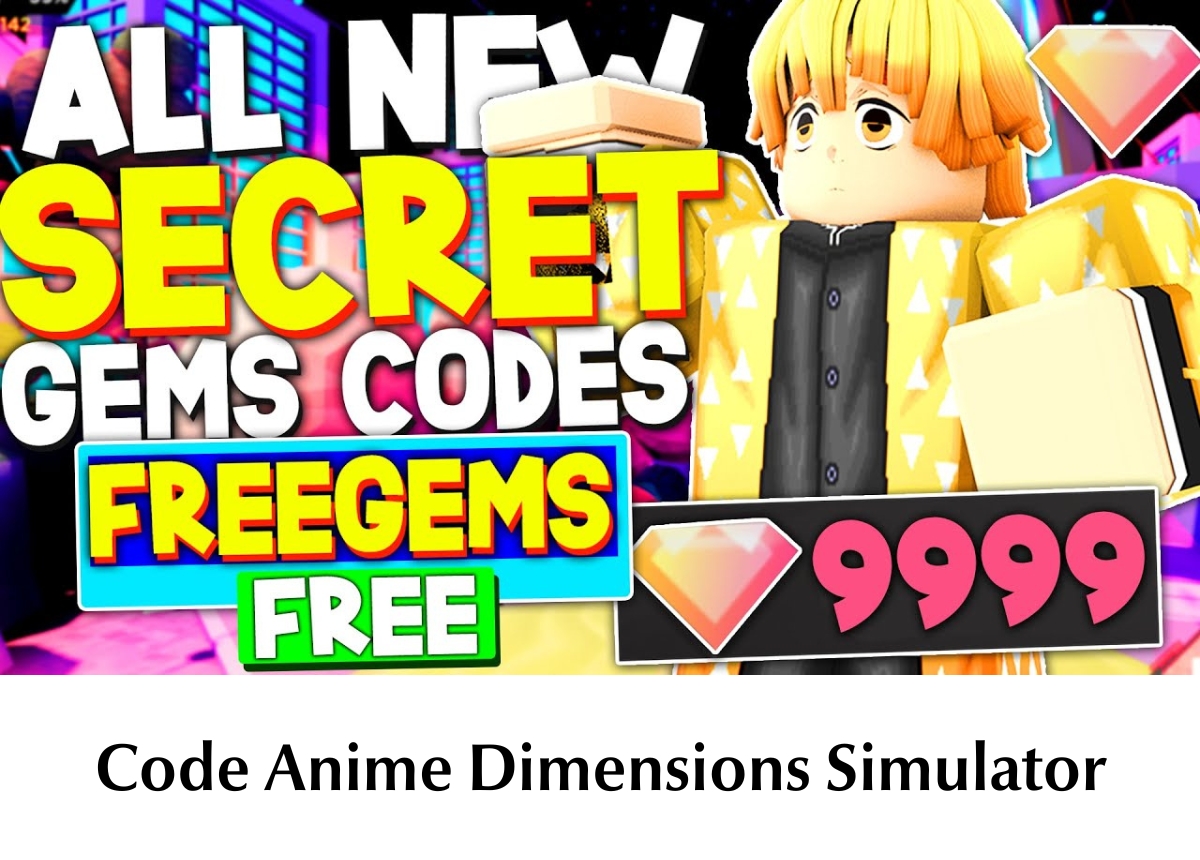 Anime Dimensions Simulator Latest Codes Compilation September 2023 | Mytour