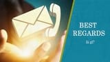 What is Best Regards? How to Use Best Regards in Emails?