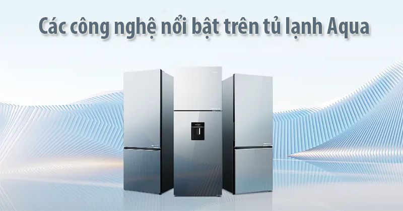 Explore the Cutting-edge Technologies in Aqua Refrigerators: Perfect ...