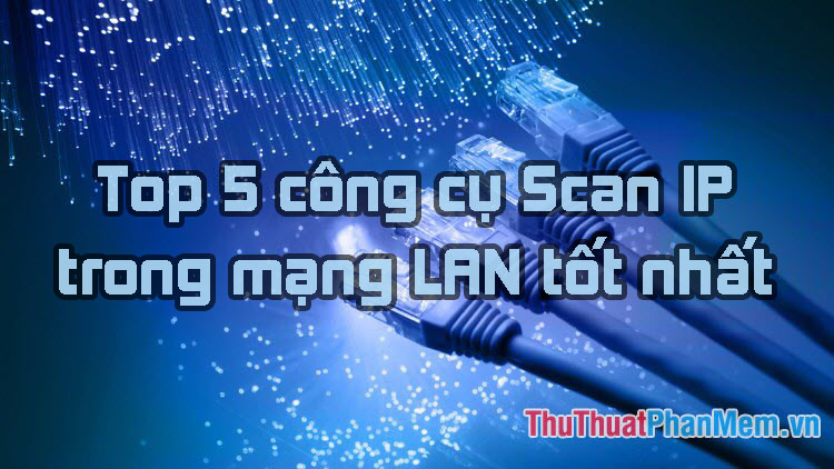 Explore the Top 5 IP Scanning Tools for optimal performance in LAN ...