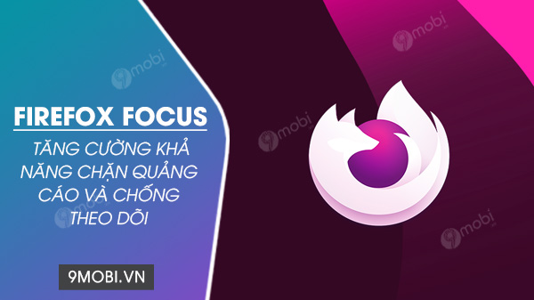 Enhancing Ad Blocking and Tracking Prevention in Firefox Focus