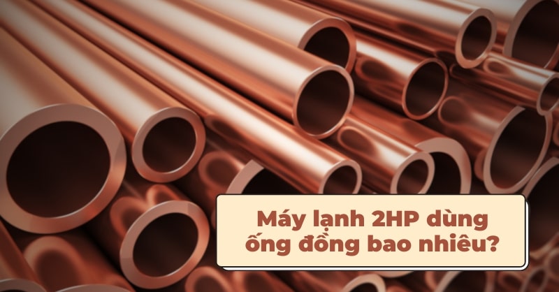 What size copper pipe does a 2HP air conditioner use? Standard dimensions