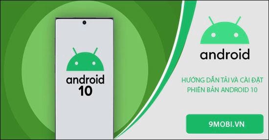 Guide to Downloading and Installing Android 10: Update to the Latest ...