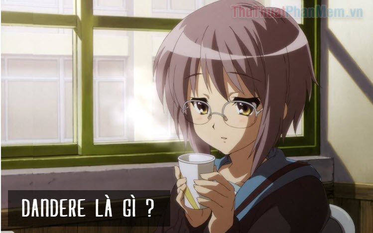 Decoding Dandere