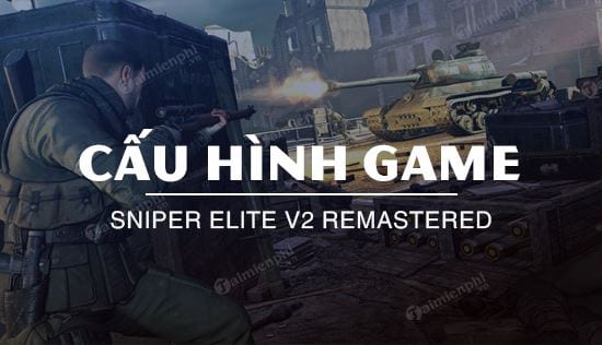 System Requirements for Sniper Elite V2 Remastered