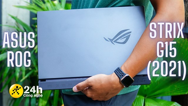 Đánh giá ASUS ROG Strix G15 (2021): Nên mua ở thời điểm này không?