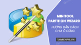 Guide to Partitioning Your Computer or Laptop Hard Drive with MiniTool Partition Wizard