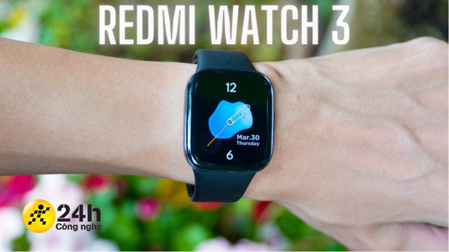 Đánh giá Redmi Watch 3: Kiểu dáng lịch lãm, cuộc gọi trực tiếp
