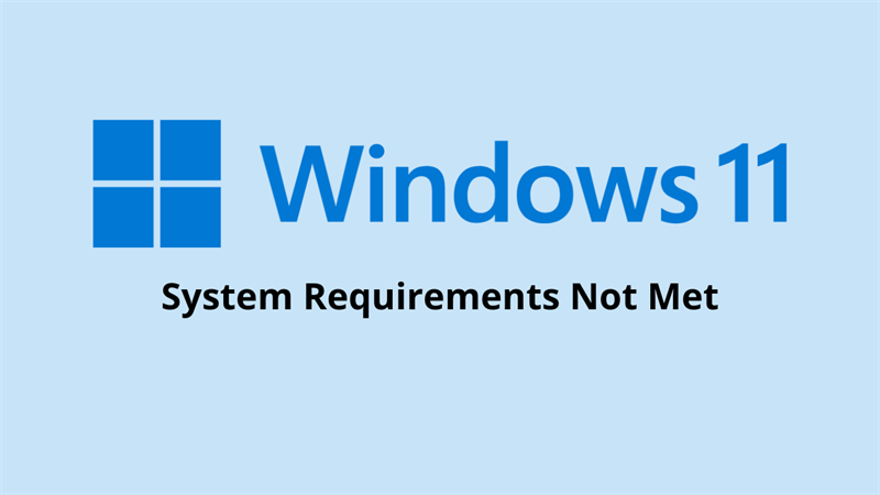 Bí quyết loại bỏ thông báo System Requirements Not Met trên Windows 11 ...