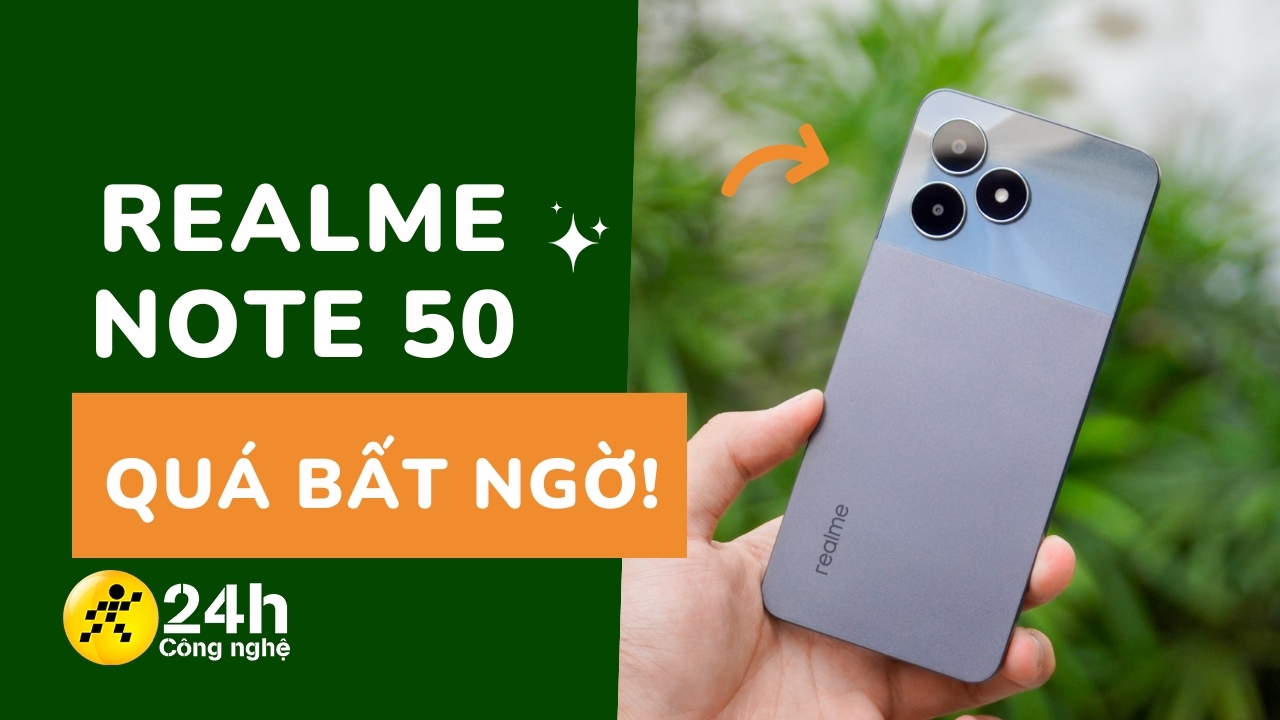 realme Note 50 dưới 3 triệu: Đáng mua hay không?