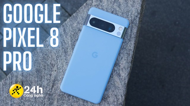 Đánh giá Google Pixel 8 Pro: Sức mạnh của Chip Tensor G3 và vẻ đẹp của ...