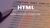 Understanding HTML Block Elements: block, inline, div, span