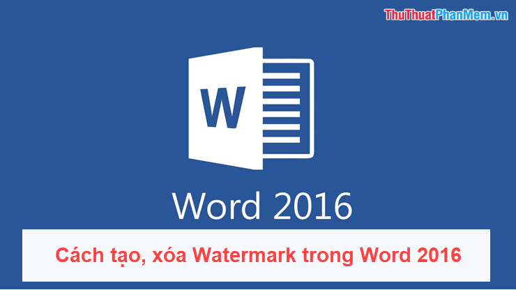 Creating and Deleting Watermarks in Word 2016