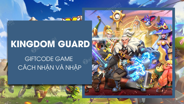 Discover the latest updates in Code Kingdom Guard, redeem Gift Codes to ...