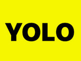 What is Yolo? Is it a lifestyle or something else?