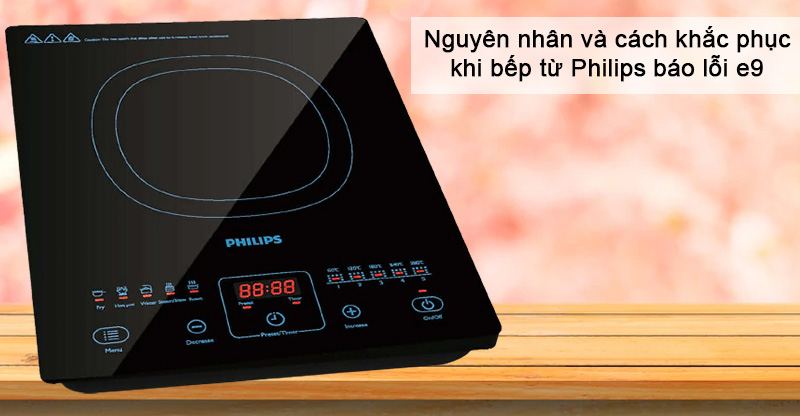 Reasons and Solutions for e9 Error on Philips Induction Cooker