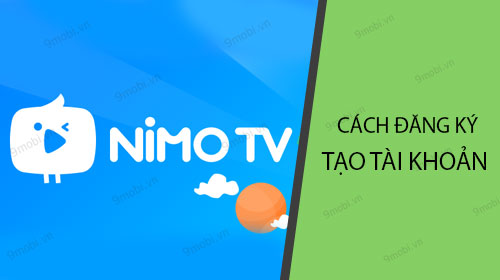 How to Register a Nimo TV Account on Mobile