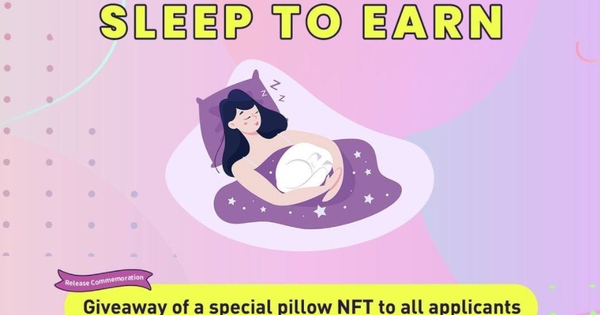 Một tựa game NFT mới xuất hiện, có cơ chế Sleep to Earn độc đáo, giúp người chơi kiếm tiền trong ...
