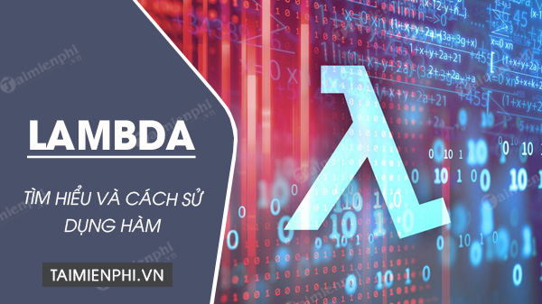 What is LAMBDA? Exploring Lambda Expressions