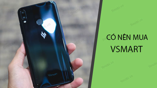 Is it worth buying a VSmart phone?