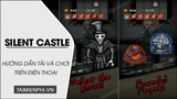 How to Download and Play Silent Castle on Android, iPhone, iOS