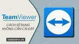 Using TeamViewer without installing on your computer