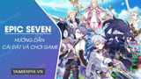Installation and Gameplay Guide for Epic Seven on Android and iPhone ...