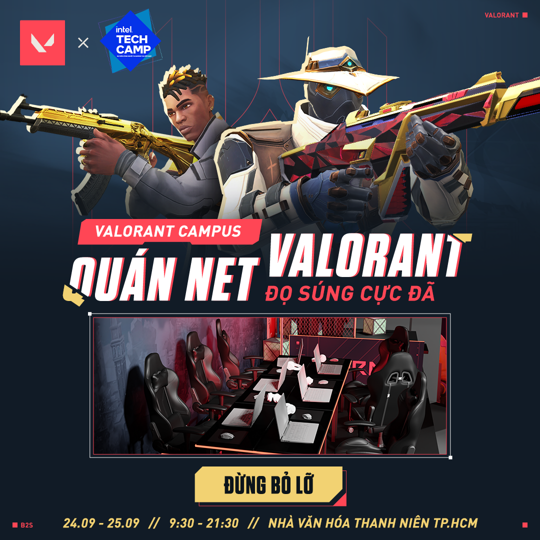 VALORANT Campus - Đại hội lớn của cộng đồng game thủ Việt Nam