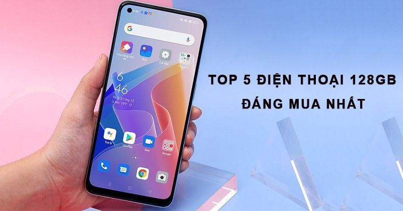 Discover the Top 5 128GB Phones Worth Buying in 2023