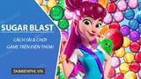 Guide to Download and Play Sugar Blast on Android, iOS