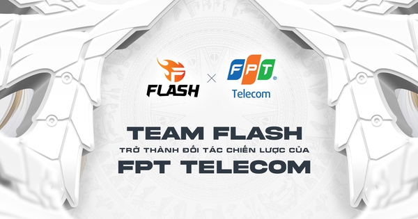 FPT TELECOM announces strategic partnership with Team Flash