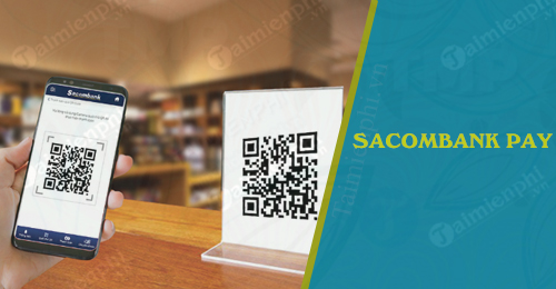 Understanding Sacombank Pay: Exploring Its Features