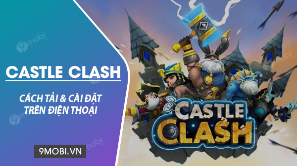 How to Download and Install Castle Clash Game on Android, iPhone
