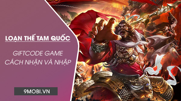 Unlocking the Power: Loạn Thế Tam Quốc Game Codes and How to Redeem Them