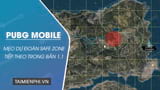 Predicting the Next Safe Zone in PUBG Mobile 1.1