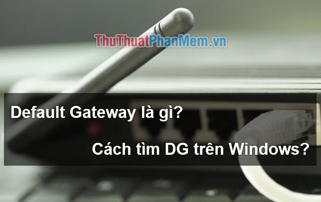 Understanding Default Gateway: How to View and Configure Default ...