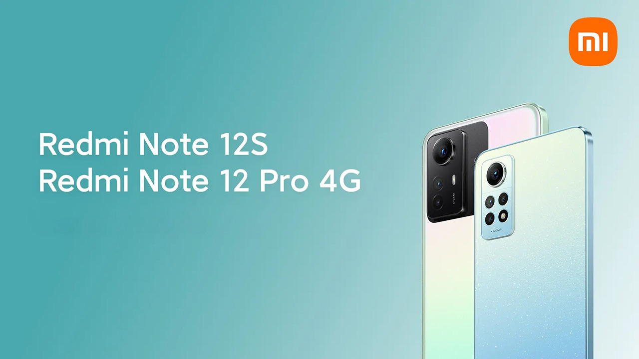 Redmi Note 12S and Redmi Note 12 Pro 4G quietly debut with impressive ...