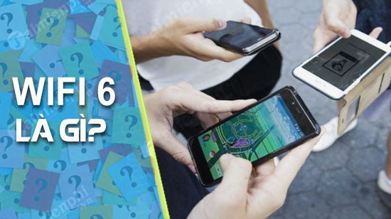 What is Wifi 6? Understanding the Concept and Benefits of the Wireless ...