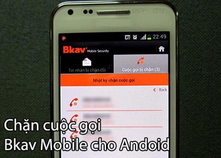Blocking Calls with Bkav Mobile for Android: A Guide to Blocking ...